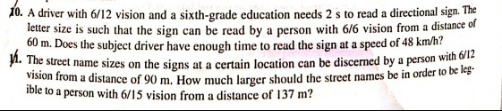 Solved 10. A driver with 6/12 vision and a sixth-grade | Chegg.com