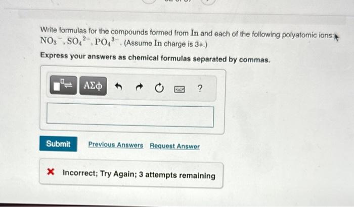 Solved Write formulas for the compounds formed from In and | Chegg.com