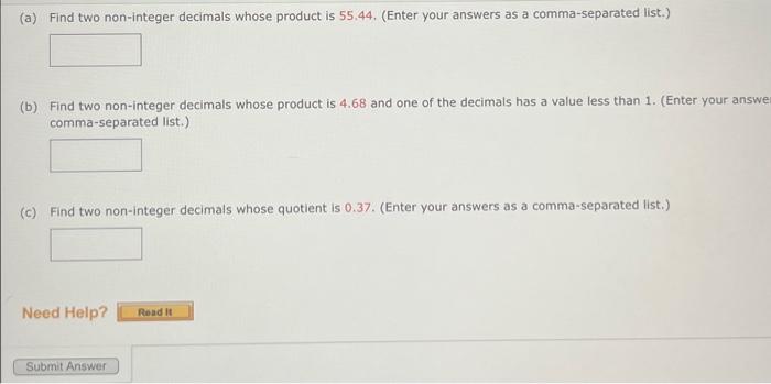 Solved (a) Find two non-integer decimals whose product is | Chegg.com