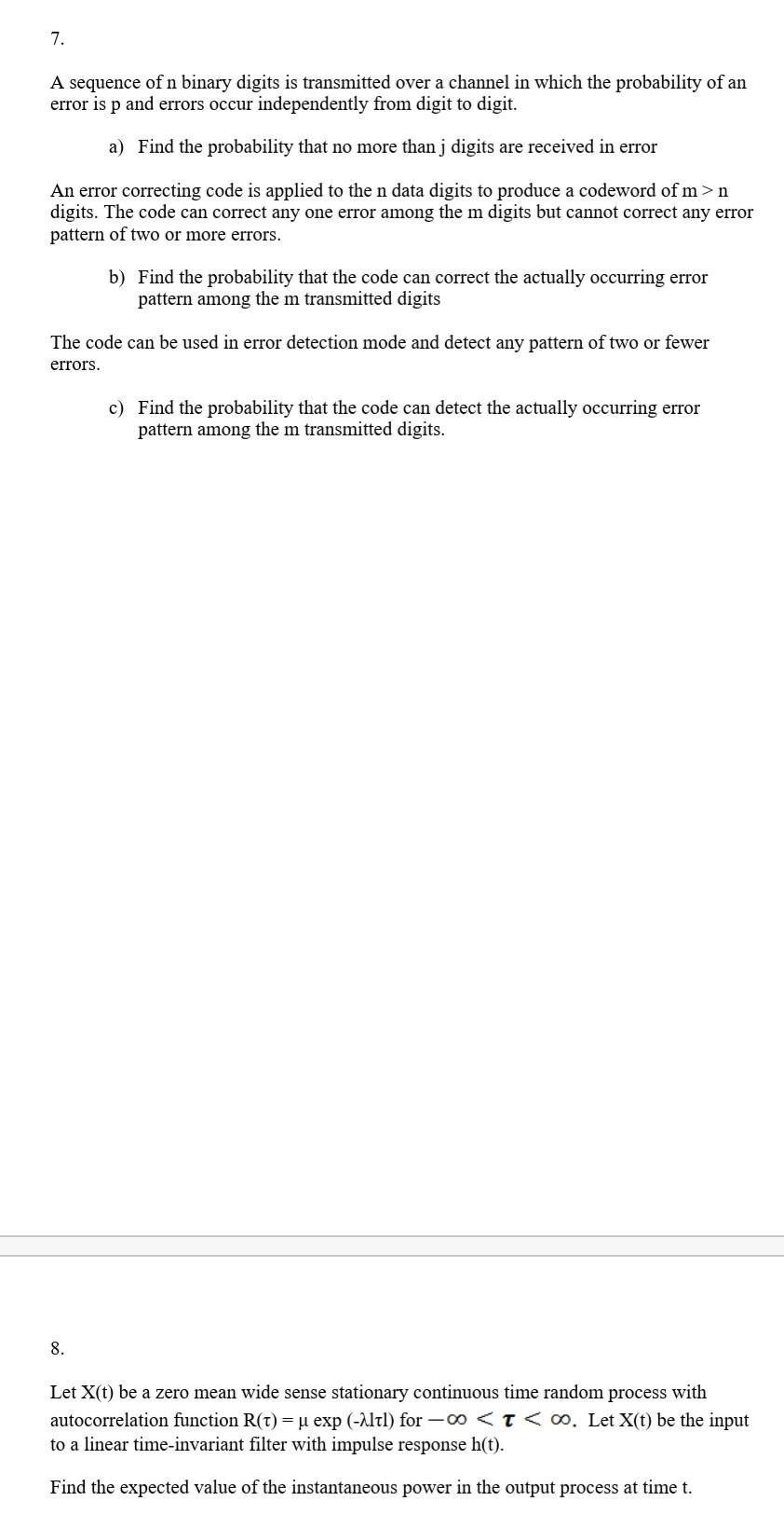 Solved 7. A sequence of n binary digits is transmitted over | Chegg.com