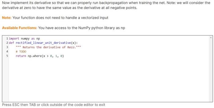 Solved Now implement its derivative so that we can properly | Chegg.com