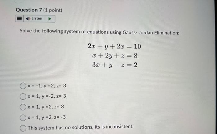 Solved Solve the following system of equations using Gauss- | Chegg.com