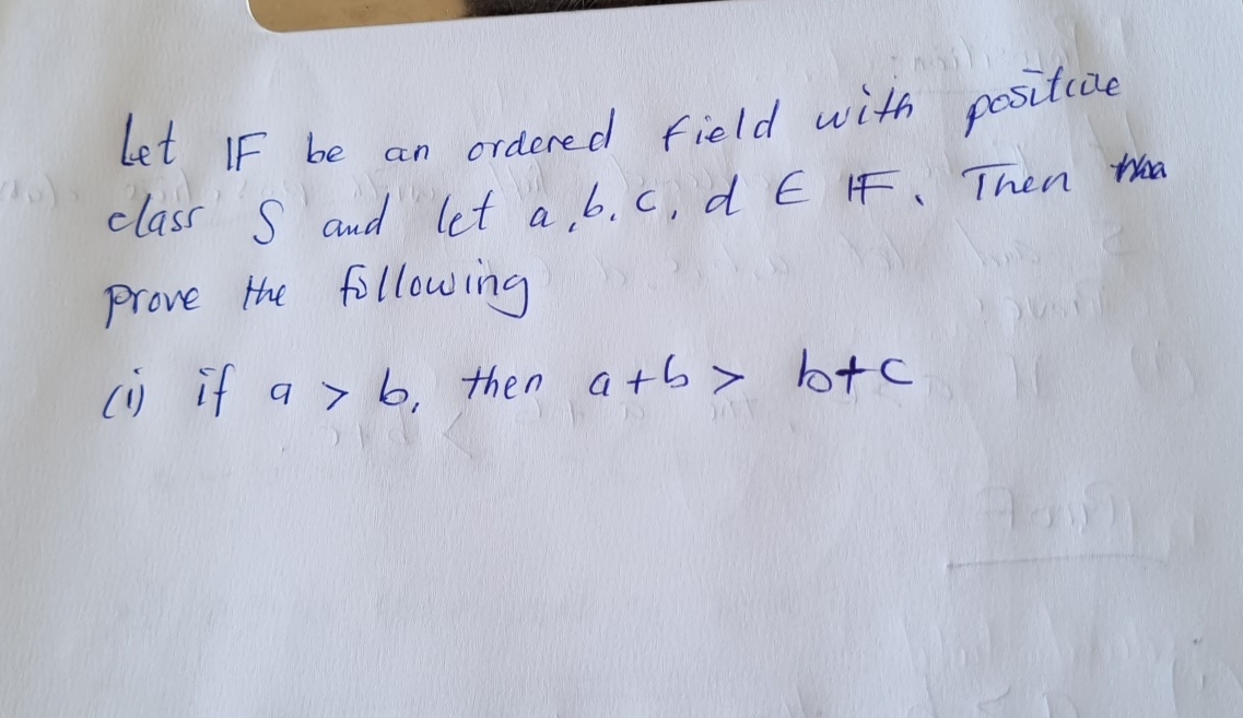 Solved Let IF be an ordered field with positive class S ﻿and | Chegg.com