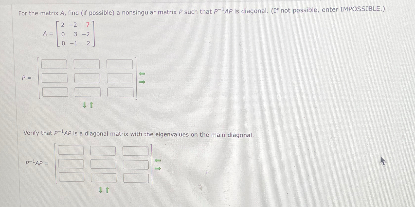 Solved For the matrix A, ﻿find (if possible) ﻿a nonsingular | Chegg.com