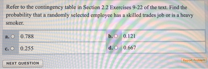 Solved Refer to the contingency table in Section 2.2 | Chegg.com
