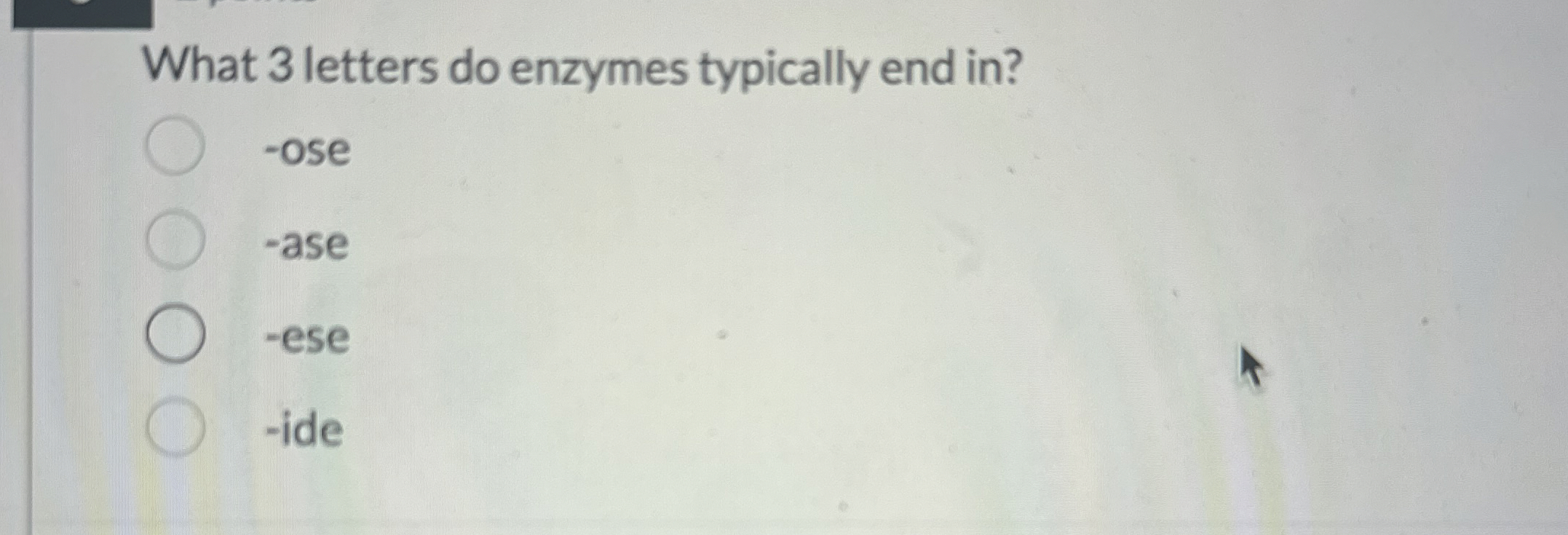Solved What 3 ﻿letters do enzymes typically end | Chegg.com
