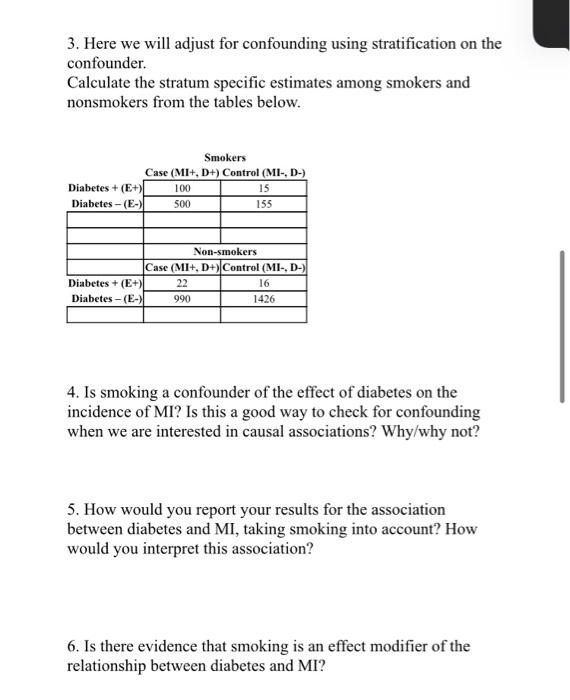 Solved 3. Here we will adjust for confounding using | Chegg.com