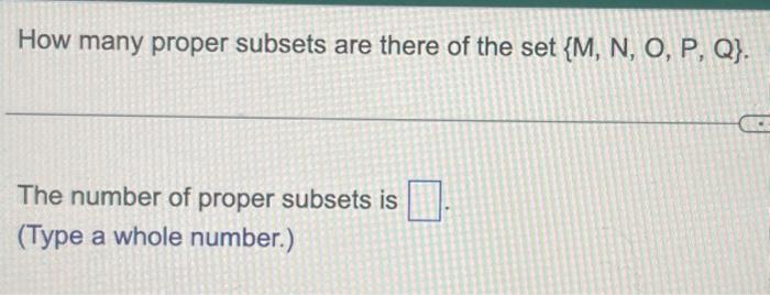 Solved How many proper subsets are there of the set | Chegg.com