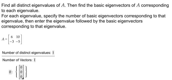 Solved Find all distinct eigenvalues of A. Then find the | Chegg.com