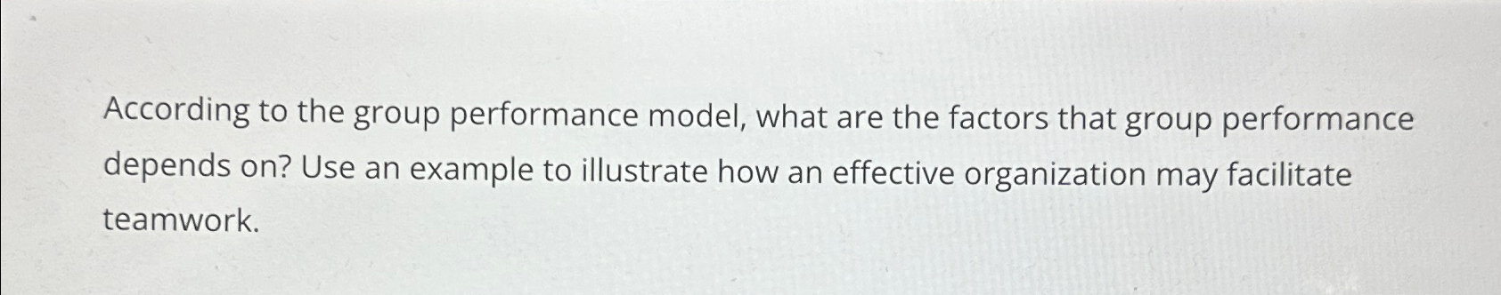 Solved According to the group performance model, what are | Chegg.com
