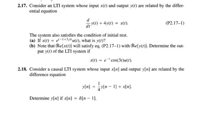 Solved 2.17. Consider an LTI system whose input x(t) and | Chegg.com