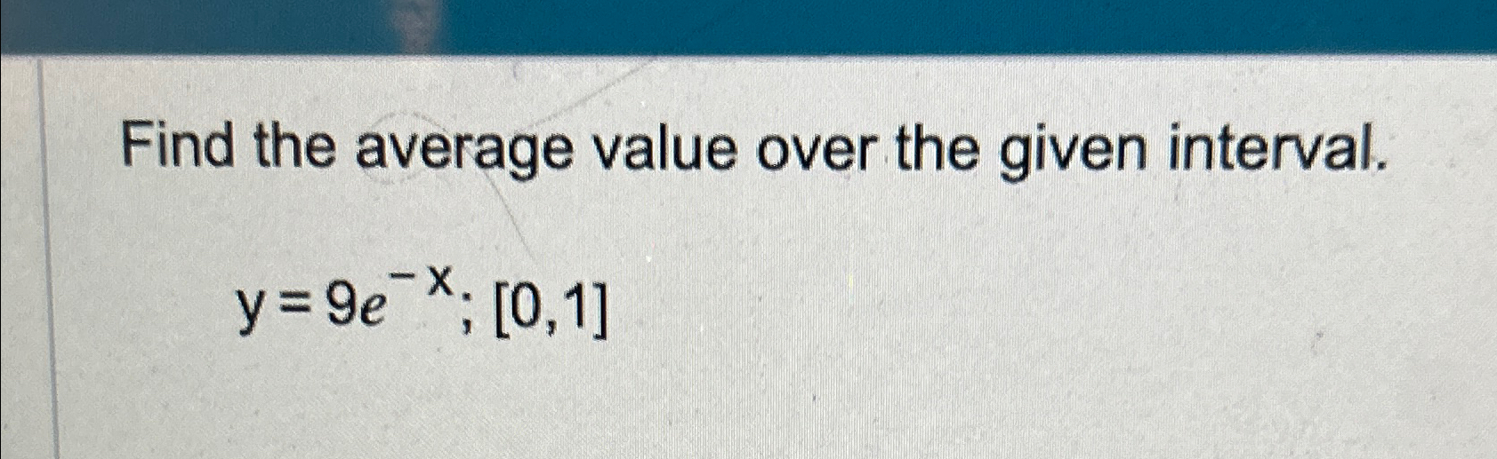 Solved Find the average value over the given | Chegg.com