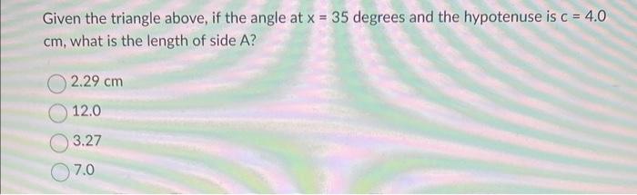 Solved Given the triangle above, if the angle at x=35 | Chegg.com