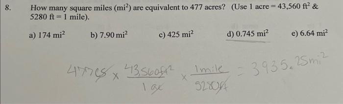 Solved 8. How many square miles (mi2 ) are equivalent to 477 | Chegg.com