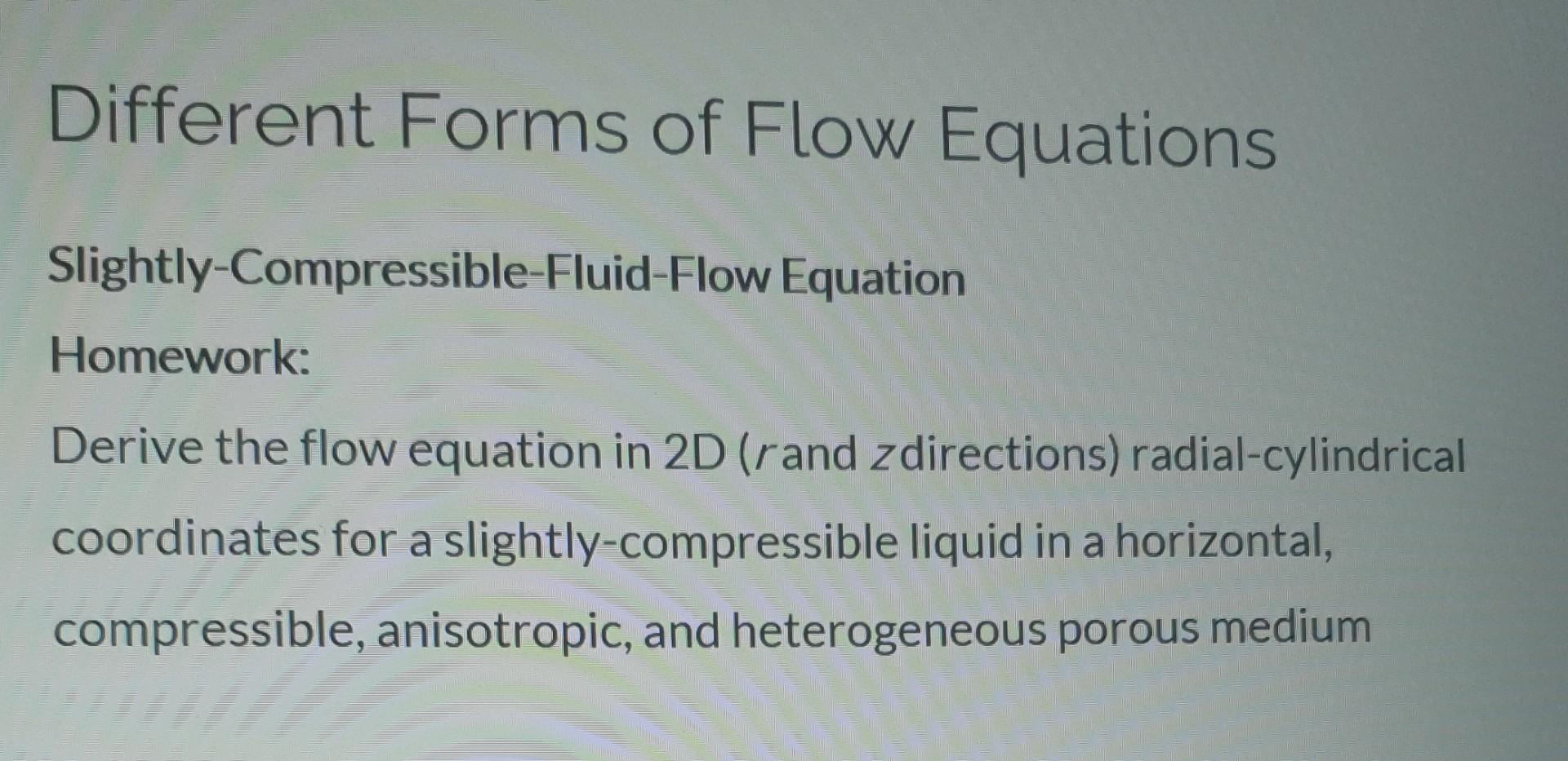 Solved Different Forms of Flow Equations | Chegg.com