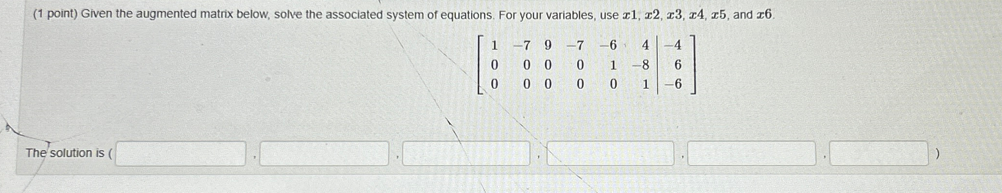 Solved (1 ﻿point) ﻿Given the augmented matrix below, solve | Chegg.com