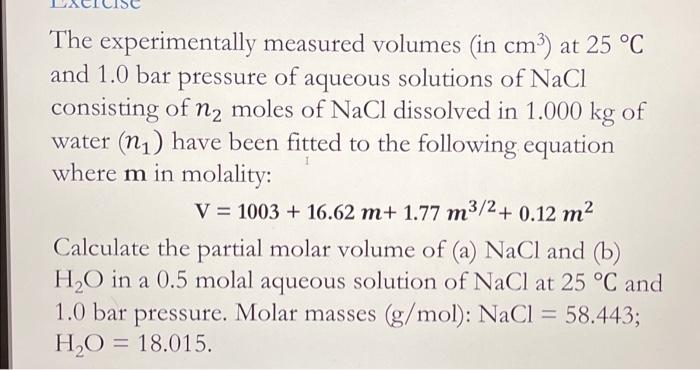 Solved The experimentally measured volumes (in cm3 ) at 25∘C | Chegg.com