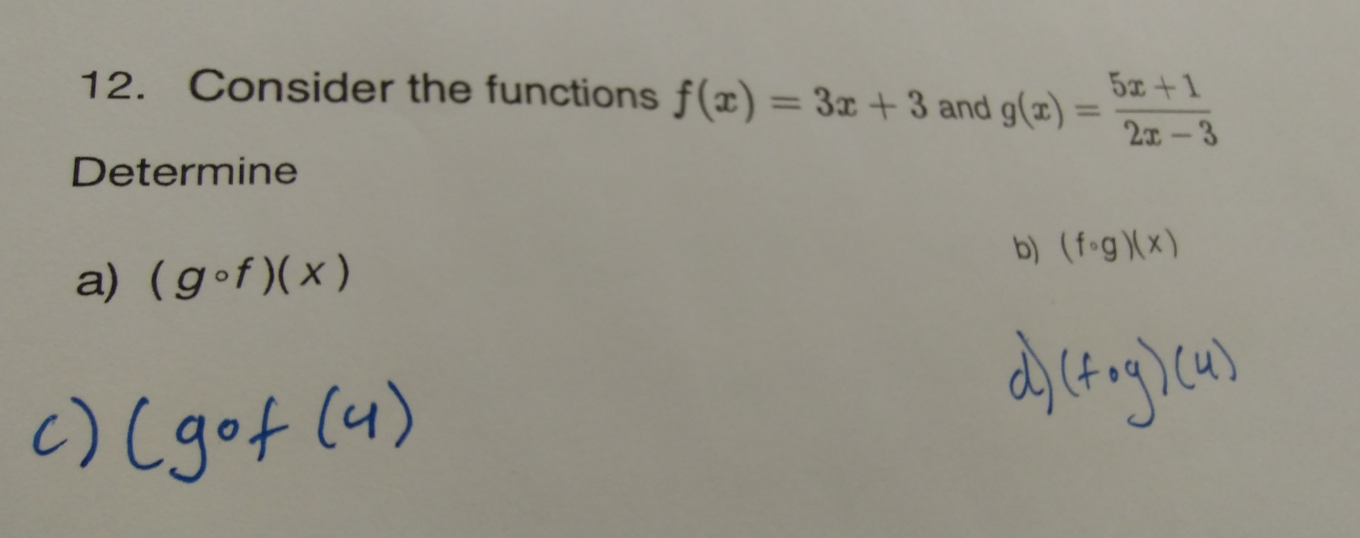 Solved Consider the functions f(x)=3x+3 ﻿and g(x)=5x+12x-3 | Chegg.com