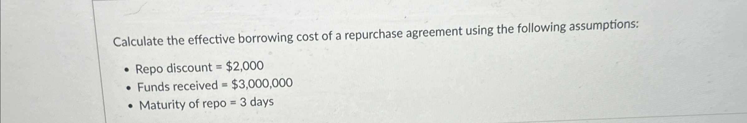 Solved Calculate the effective borrowing cost of a | Chegg.com