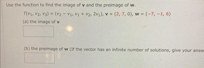 Solved Use the function to find the image of v and the | Chegg.com