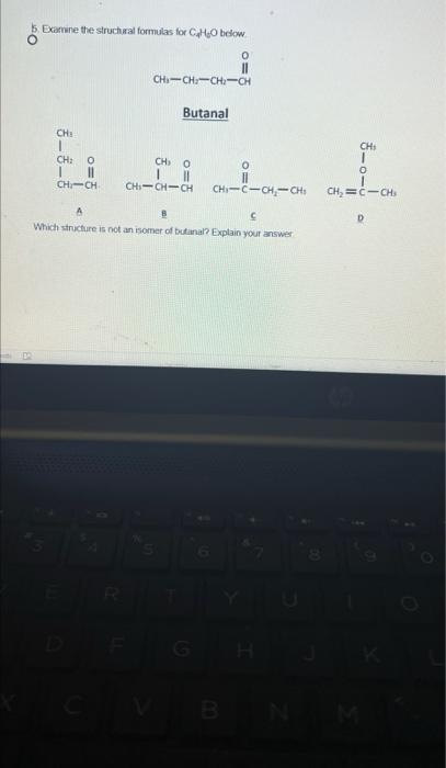 Solved 5. Examine the structural formulas for CHO below 0 11 | Chegg.com