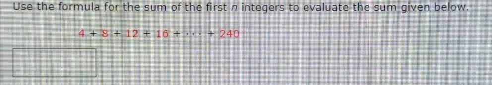 Solved Use the formula for the sum of the first n integers | Chegg.com