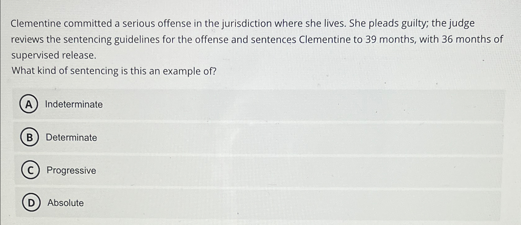 Solved Clementine committed a serious offense in the | Chegg.com