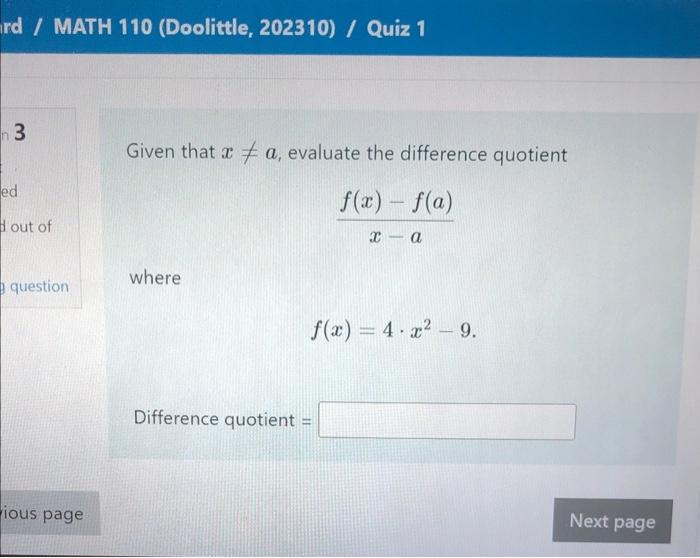 Solved 3 Given that x =a, evaluate the difference quotient | Chegg.com