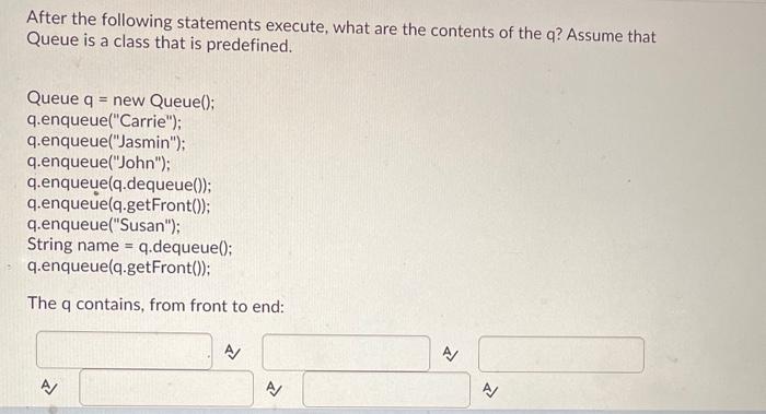 Solved After the following statements execute, what are the | Chegg.com