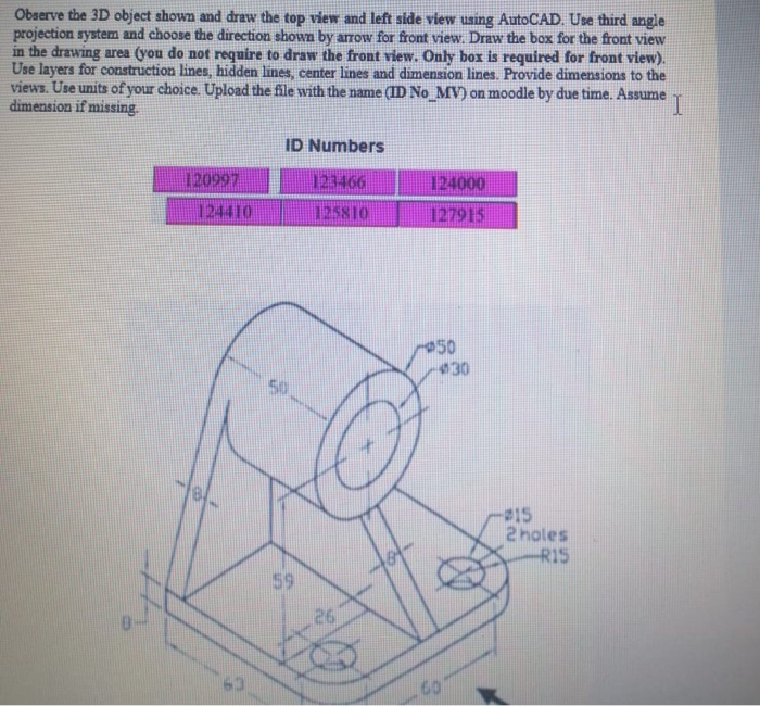 Observe the 3D object shown and draw the top view and | Chegg.com