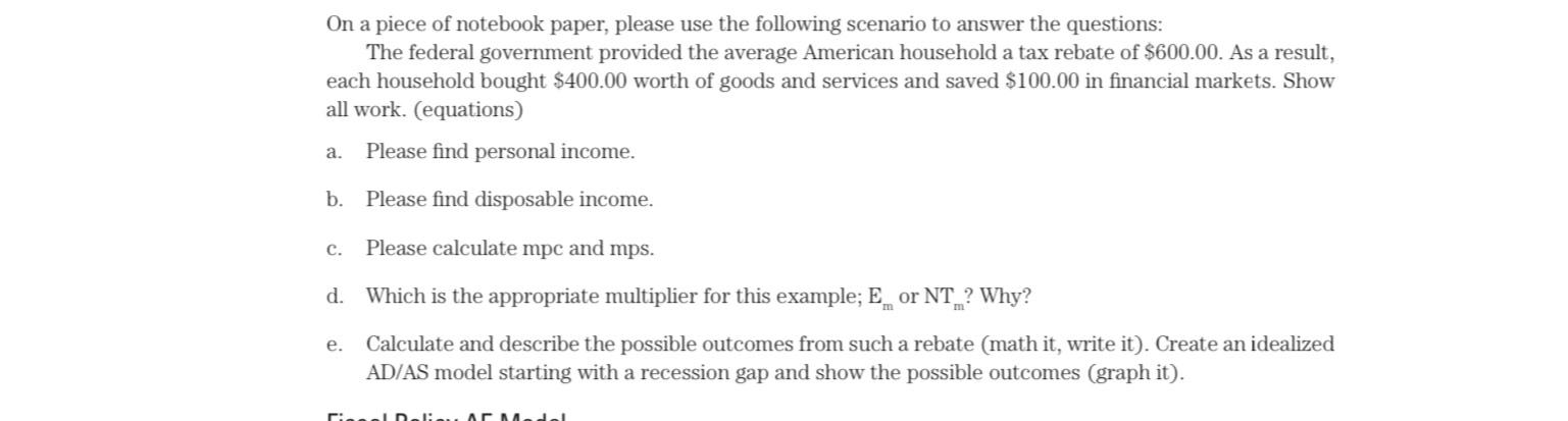 Solved On a piece of notebook paper, please use the | Chegg.com