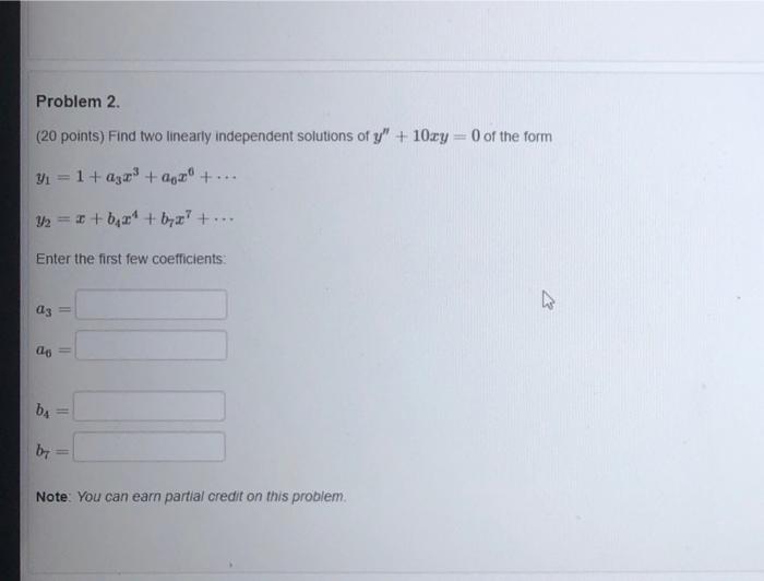 Solved Problem 2. (20 points) Find two linearly independent | Chegg.com