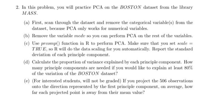 2. In this problem, you will practice PCA on the | Chegg.com