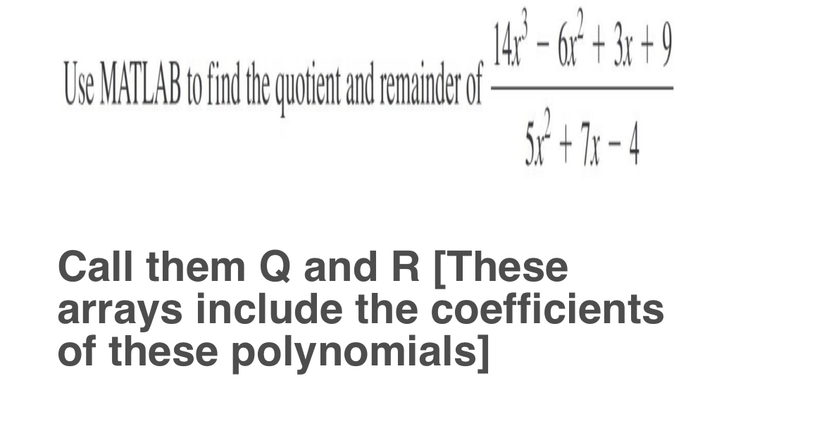 Call them Q ﻿and R [These arrays include the | Chegg.com