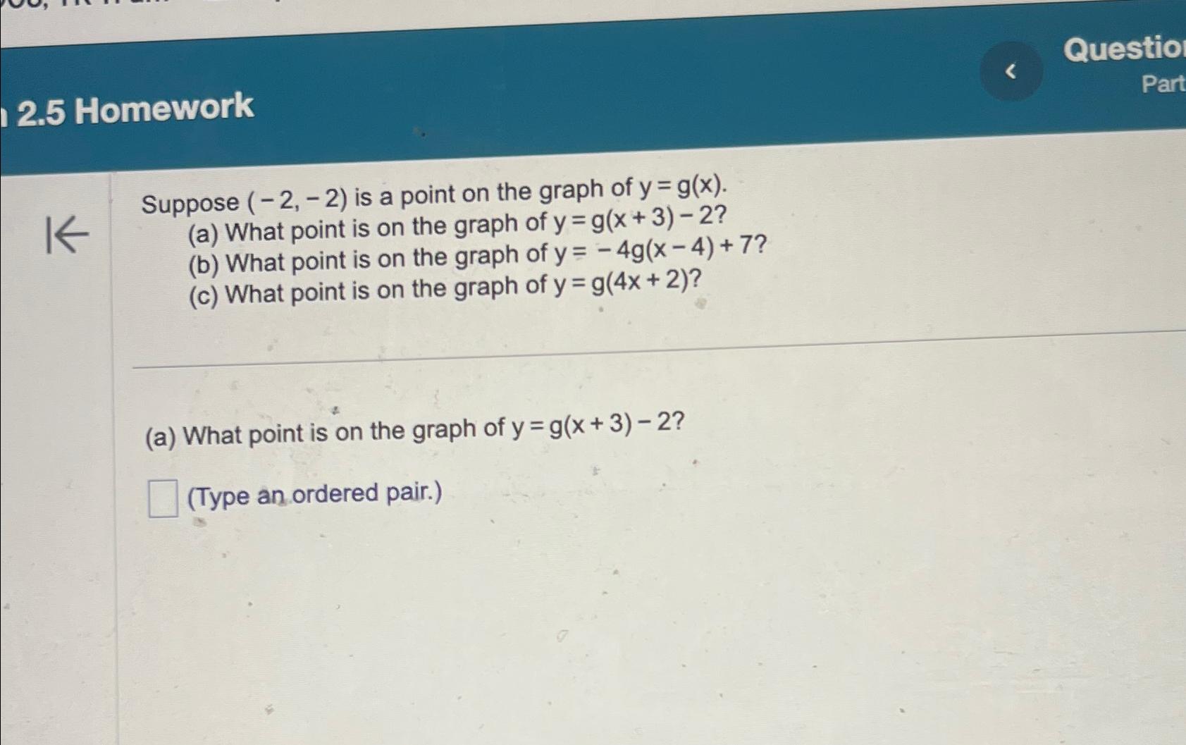 Solved 1 2.5 ﻿HomeworkSuppose (-2,-2) ﻿is a point on the | Chegg.com