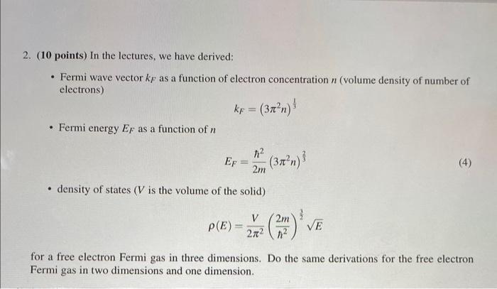 Solved 2. (10 points) In the lectures, we have derived: - | Chegg.com