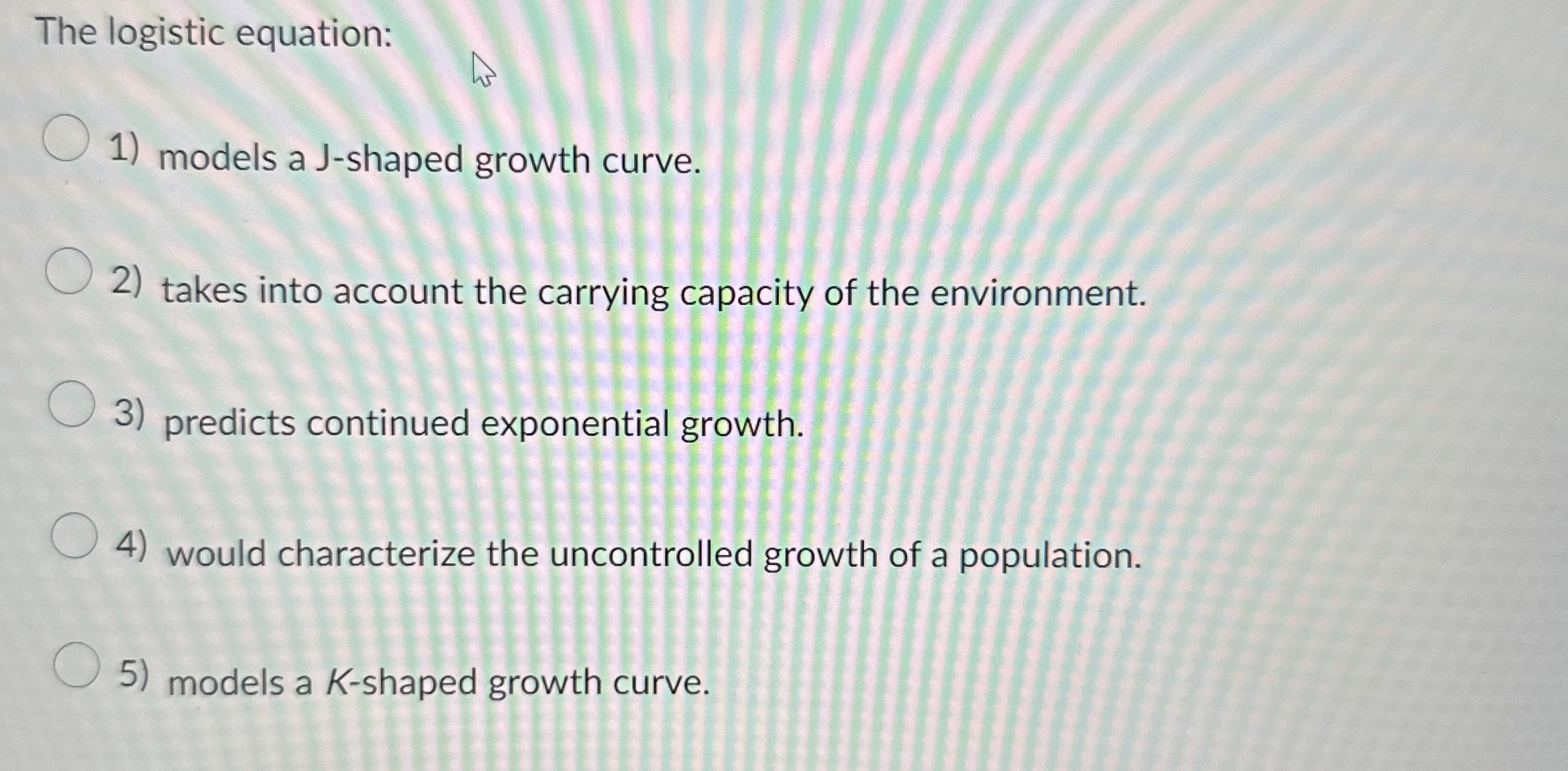 Solved The logistic equation:models a J-shaped growth | Chegg.com