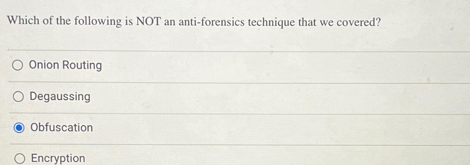 Solved Which of the following is NOT an anti-forensics | Chegg.com