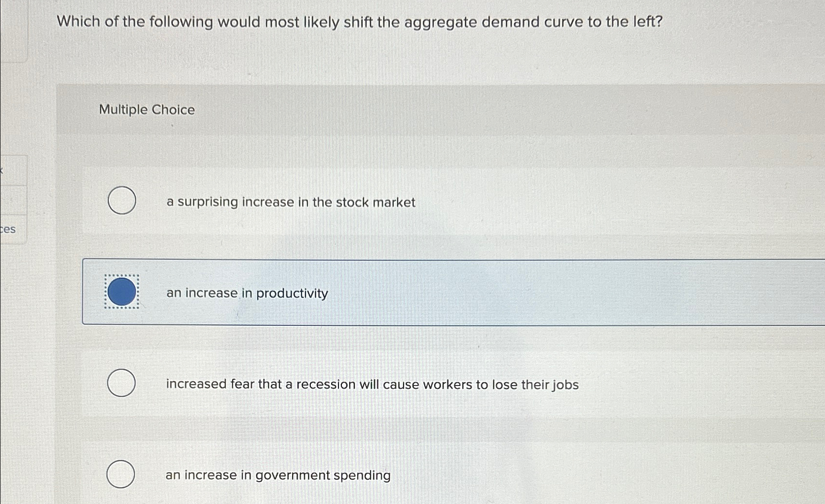 Solved Which of the following would most likely shift the | Chegg.com