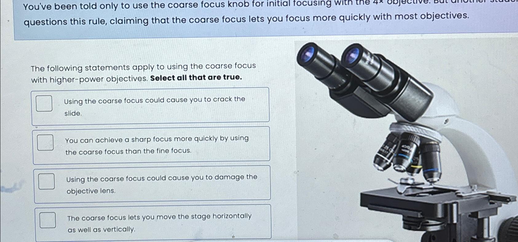 Solved questions this rule, claiming that the coarse focus | Chegg.com
