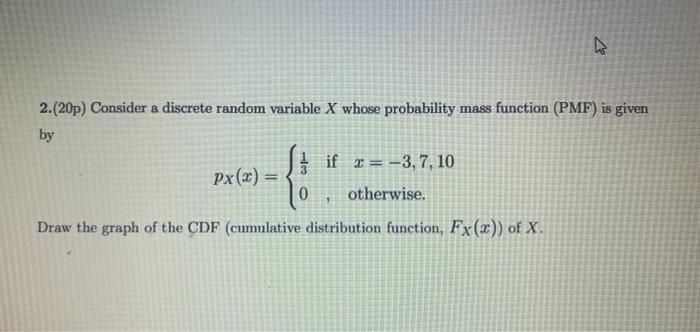 Solved 1.(25p) The CDF (cumulative distribution function) of | Chegg.com