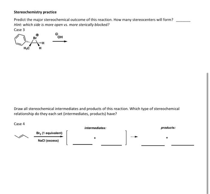 Solved Stereochemistry practice Predict the major | Chegg.com
