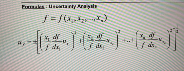 Solved 2. Find the uncertainty equation for the following | Chegg.com