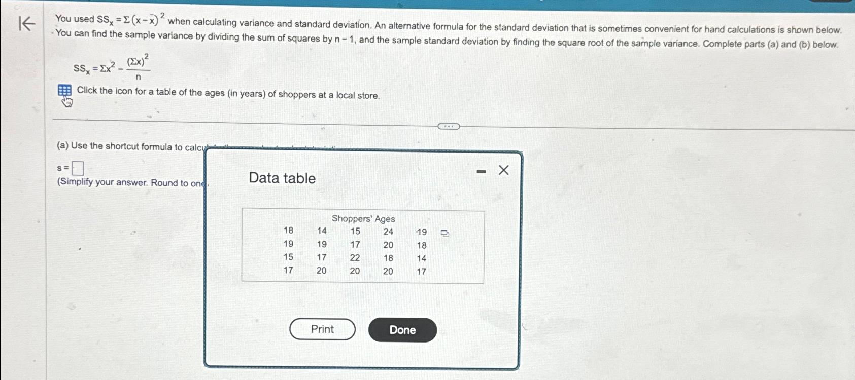 Solved You used SSx=Σ(x-x‾)2 ﻿when calculating variance and | Chegg.com