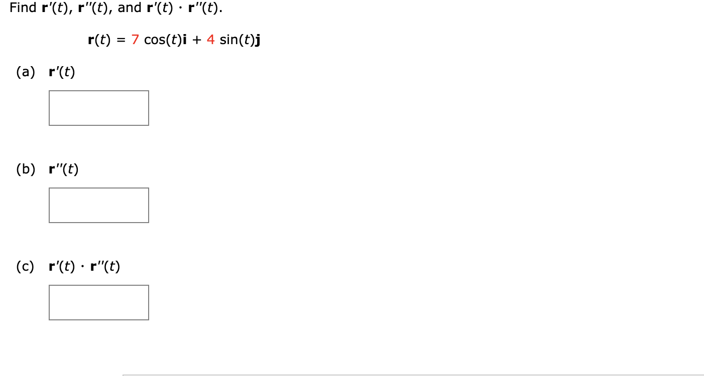 Solved Find r'(t),r''(t), ﻿and | Chegg.com