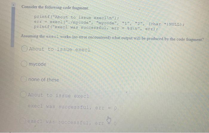 Solved Consider the following code fragment: printf("About | Chegg.com