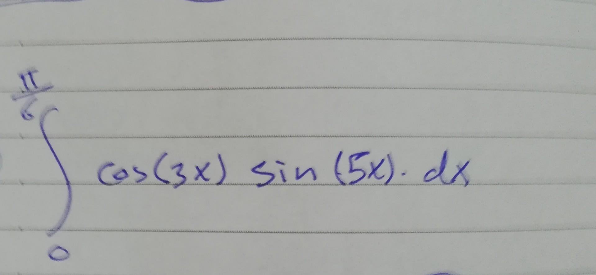 Solved cos(3x)sin(5x)⋅dx | Chegg.com