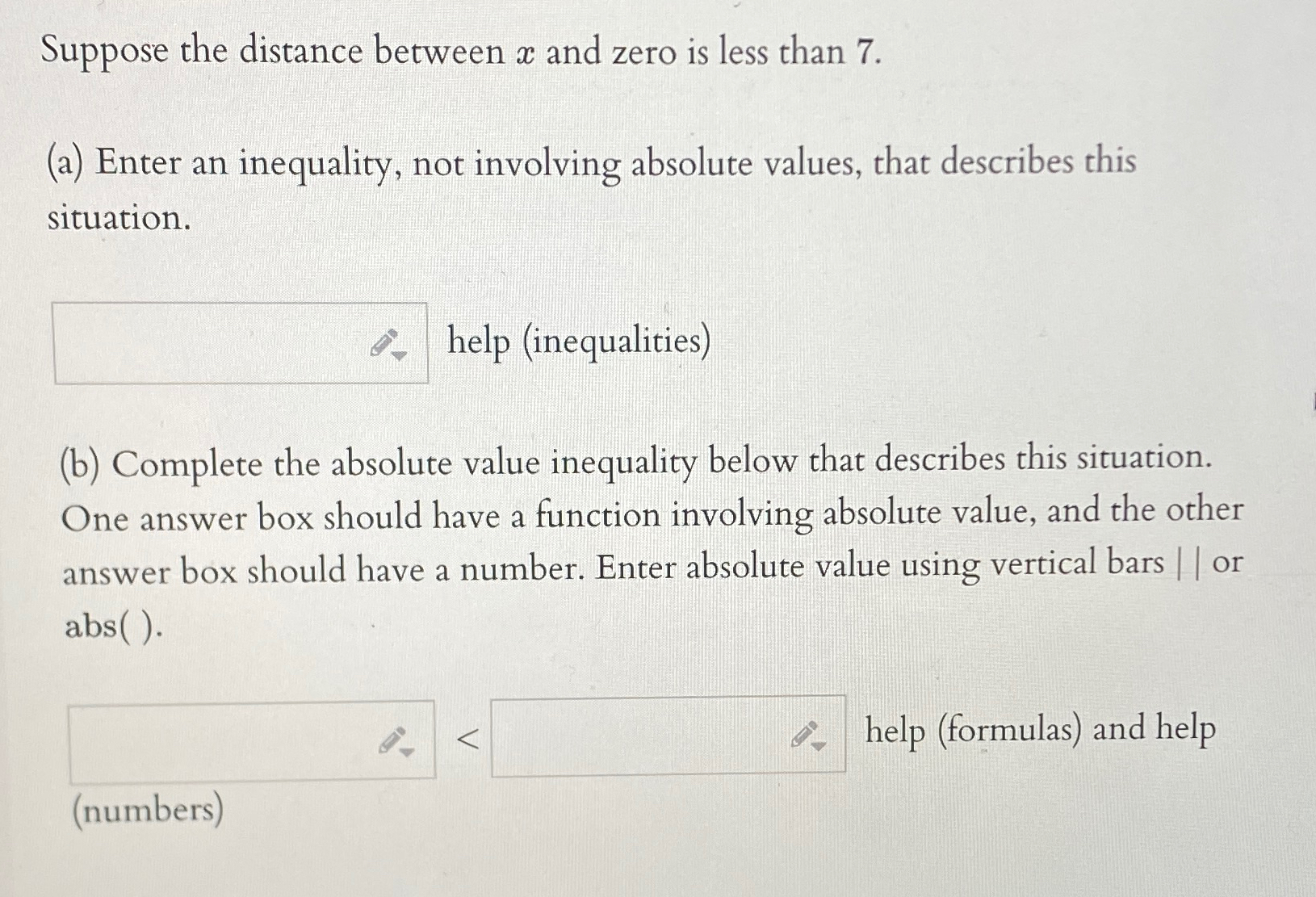 Solved Suppose the distance between x ﻿and zero is less than | Chegg.com