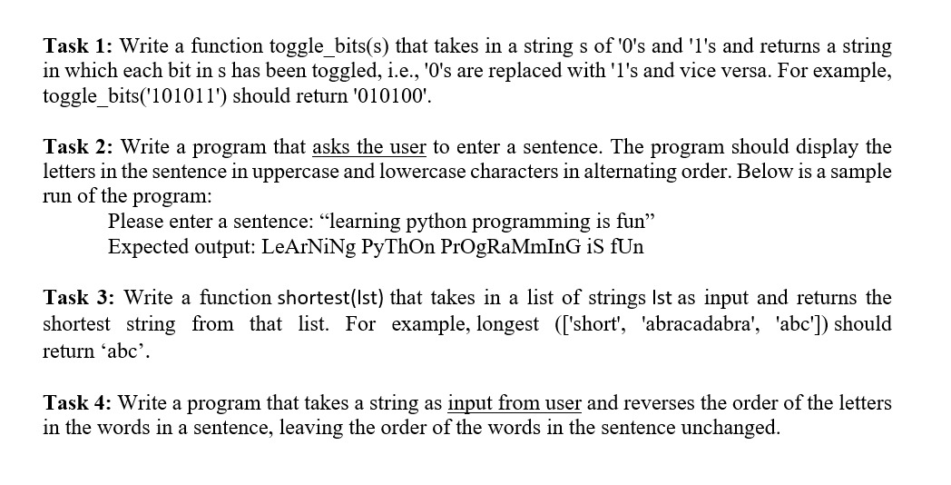 Solved Task 1: Write a function toggle_bits(s) ﻿that takes | Chegg.com
