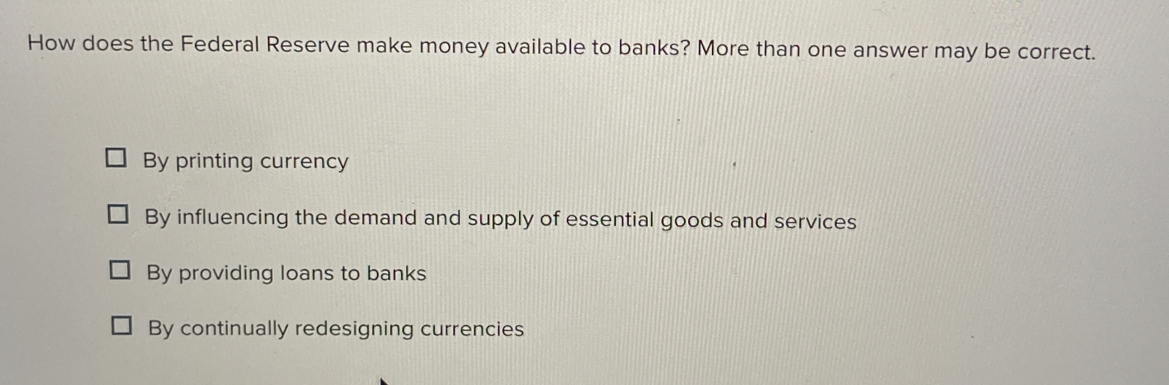 Solved How does the Federal Reserve make money available to | Chegg.com